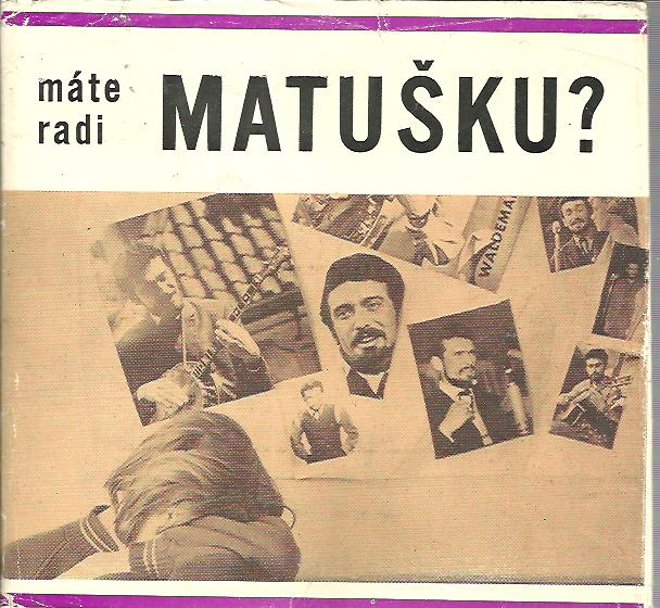 Máte radi Matušku? | Antiqart
